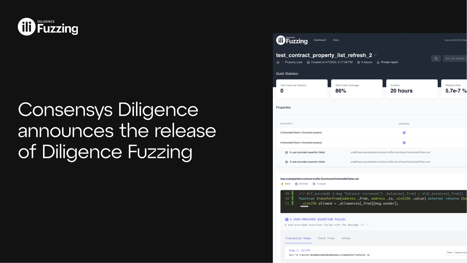 Consensys Diligence Announces Release of Diligence Fuzzing | Consensys Consensys Diligence Announces Release of Diligence Fuzzing | Consensys