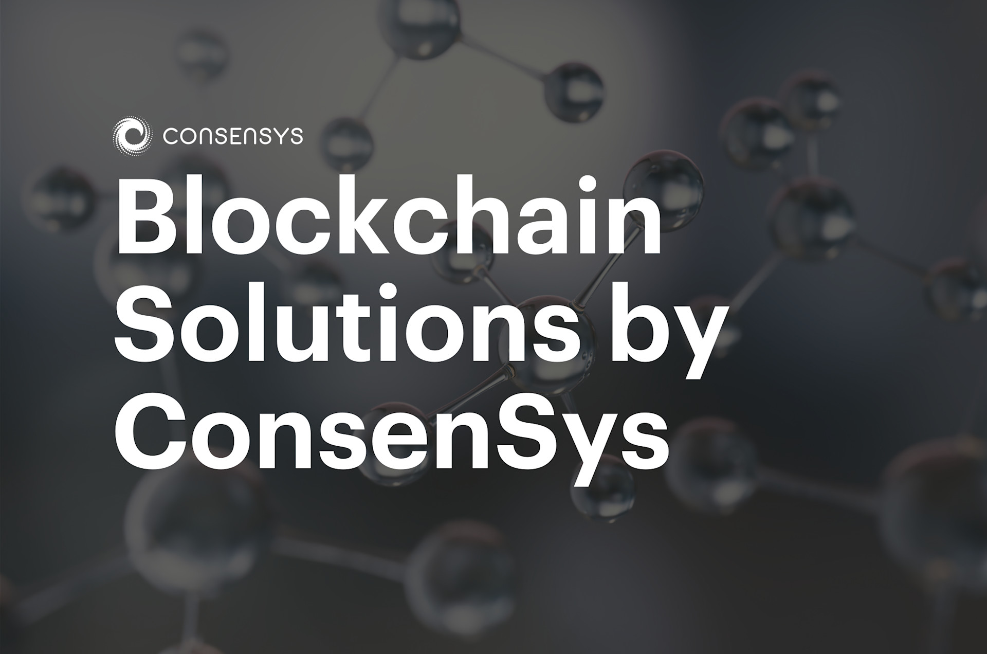 Blockchain Solutions by Consensys | Consensys