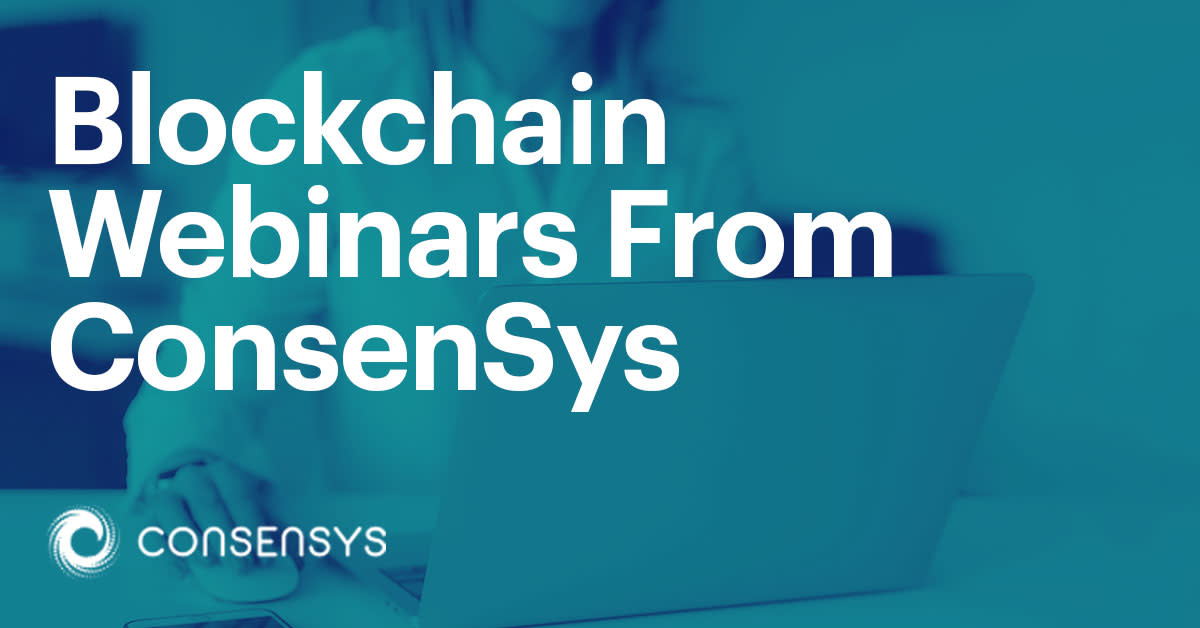 Blockchain Webinars | Consensys