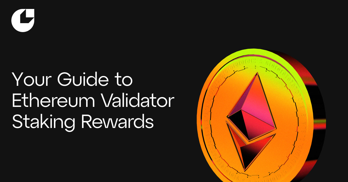 Your Guide to Ethereum Validator Staking Rewards | Consensys