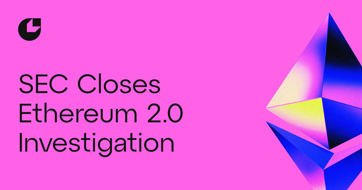 SEC Closes Ethereum 2.0 Investigation, Will Not Pursue Ethereum ... SEC Closes Ethereum 2.0 Investigation, Will Not Pursue Ethereum ...