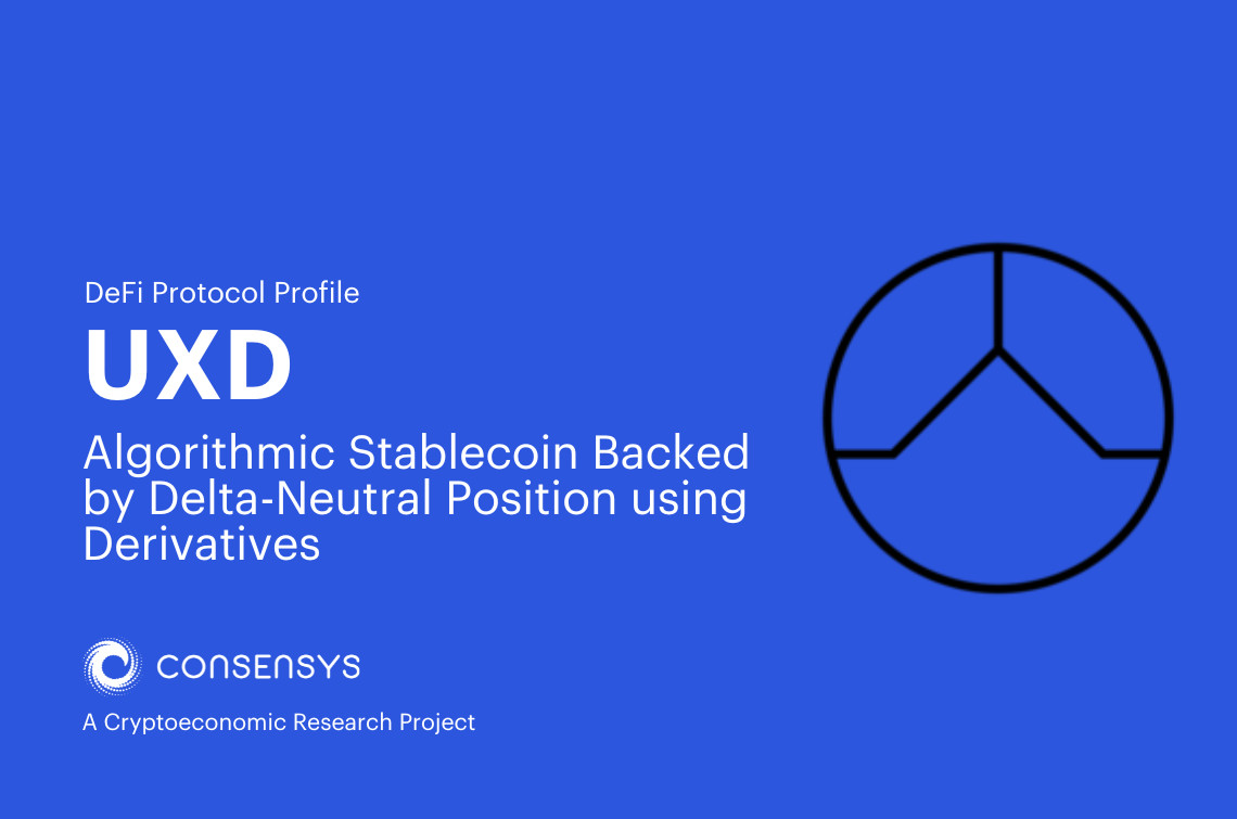 UXD: Algorithmic Stablecoin Backed by Delta-Neutral Position using ...