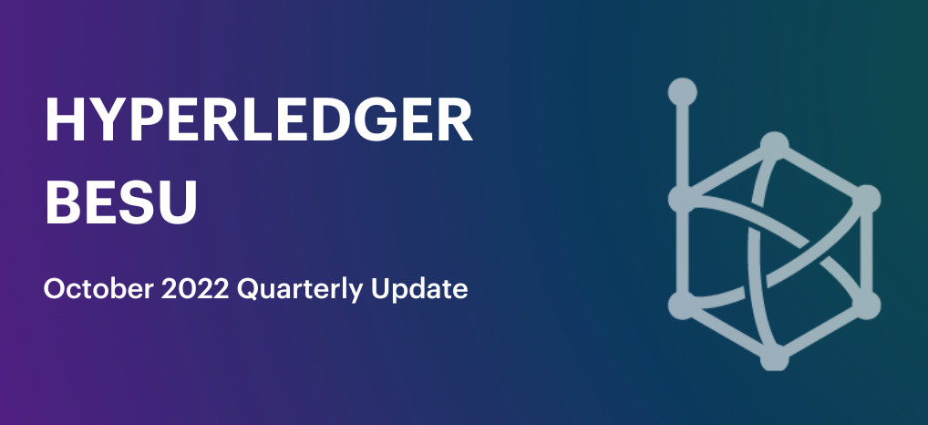 Besu 22.10.0 Quarterly Release Brings Big Improvements for Performance ...