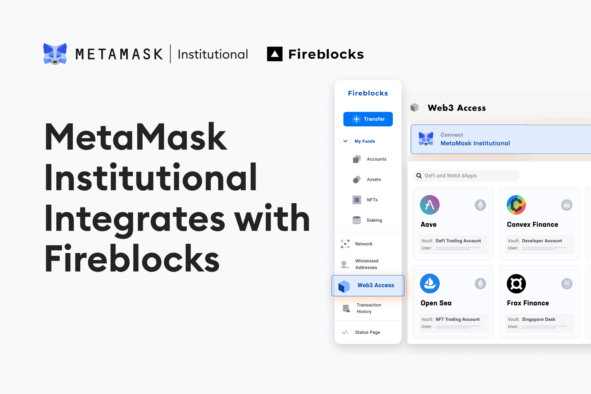 MetaMask Institutional and Fireblocks Integrate to Offer Unrivaled DeFi and Web3 Access to ...