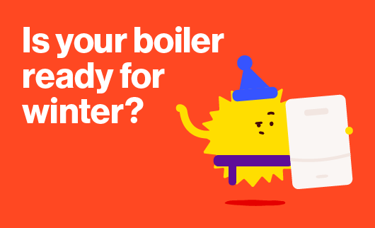 Is your boiler ready for winter? | E.ON Next