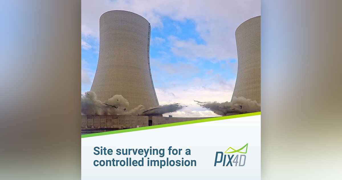 Site surveying for a controlled implosion | Pix4D