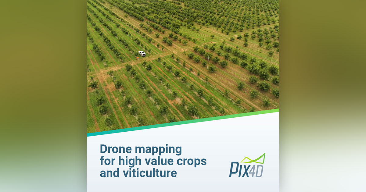Drone mapping for high value crops and viticulture | Pix4D