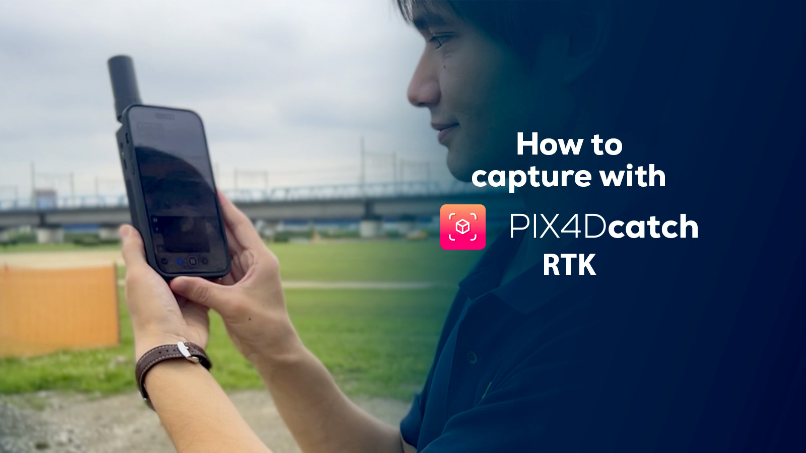 PIX4Dcatch RTK: learn the best capture practices | Pix4D