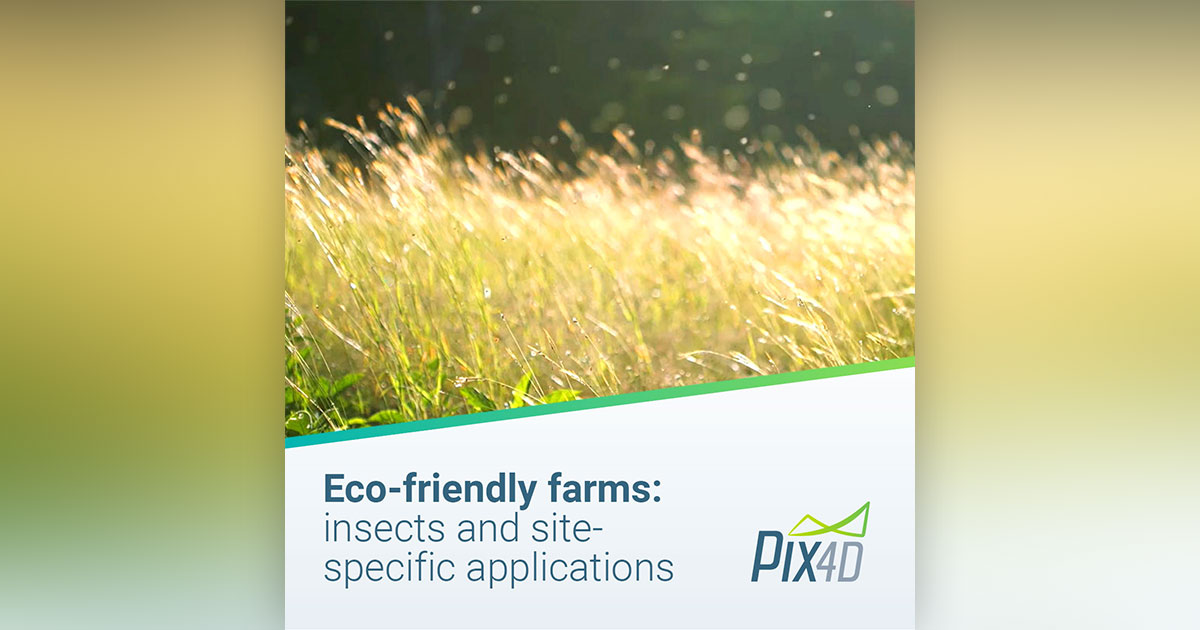 Eco-friendly farms: insects and site-specific applications | Pix4D