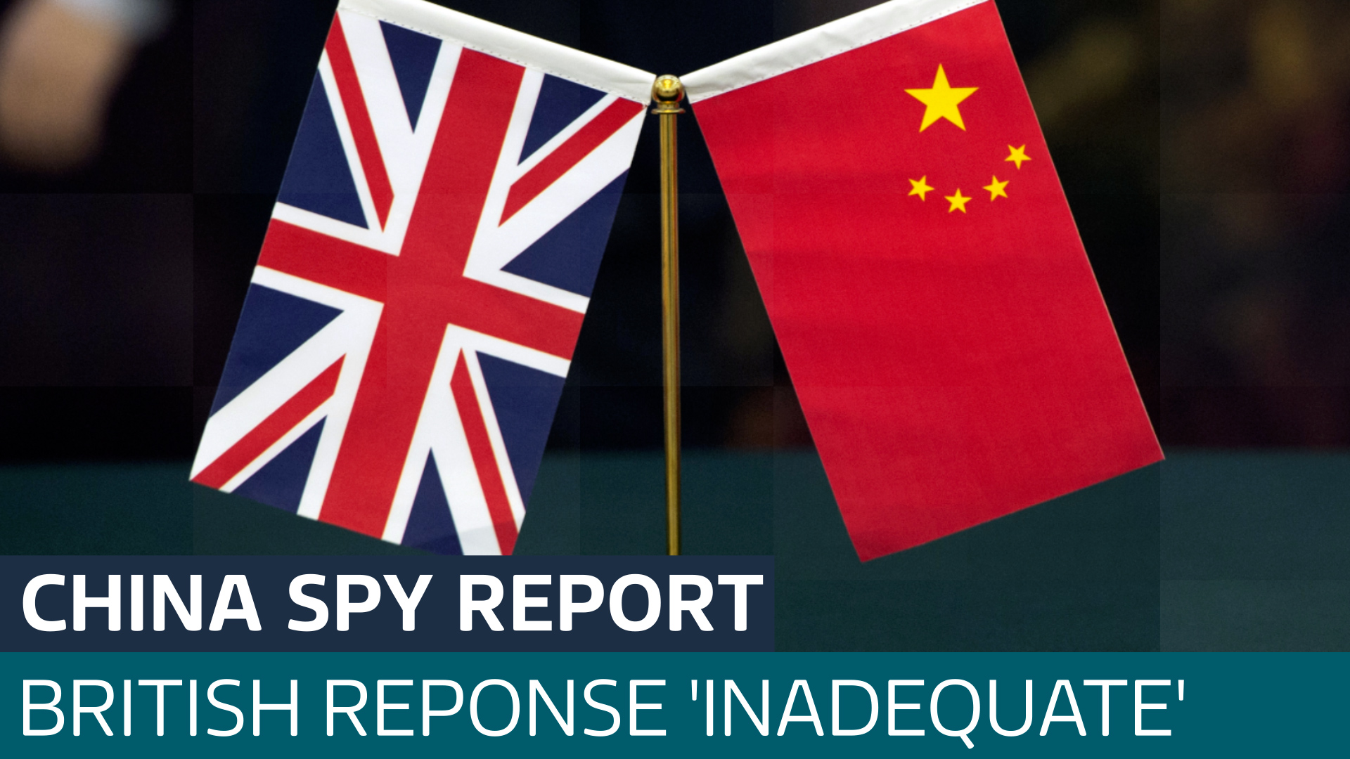 Damning report on UK government's response to Chinese espionage ...