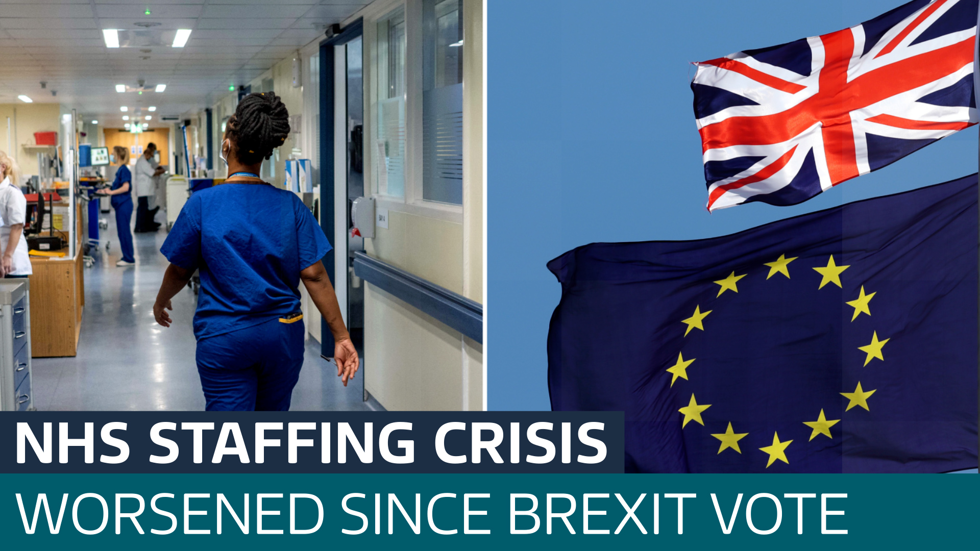 NHS staffing crisis has worsened since Brexit - Latest From ITV News