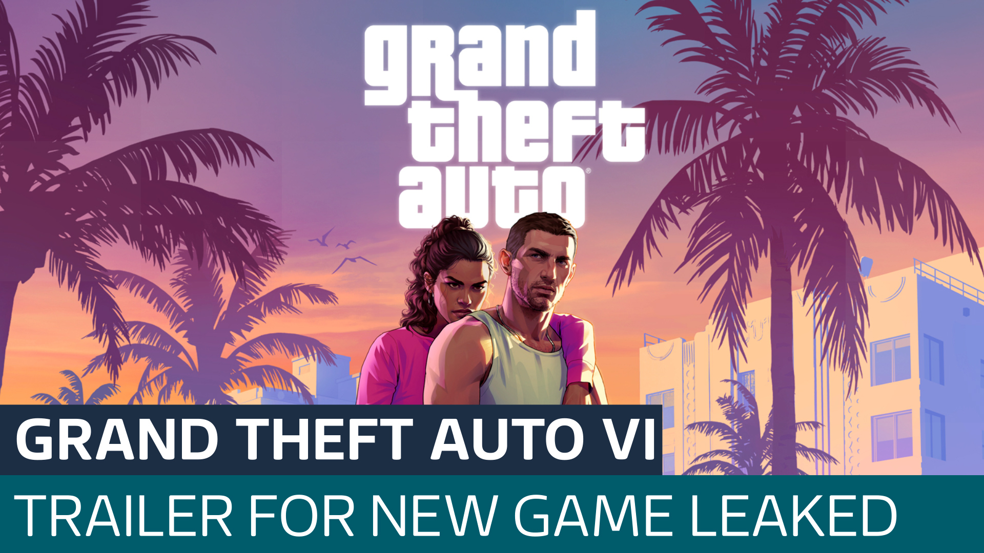 New Grand Theft Auto trailer leaked online but fans still face a ...