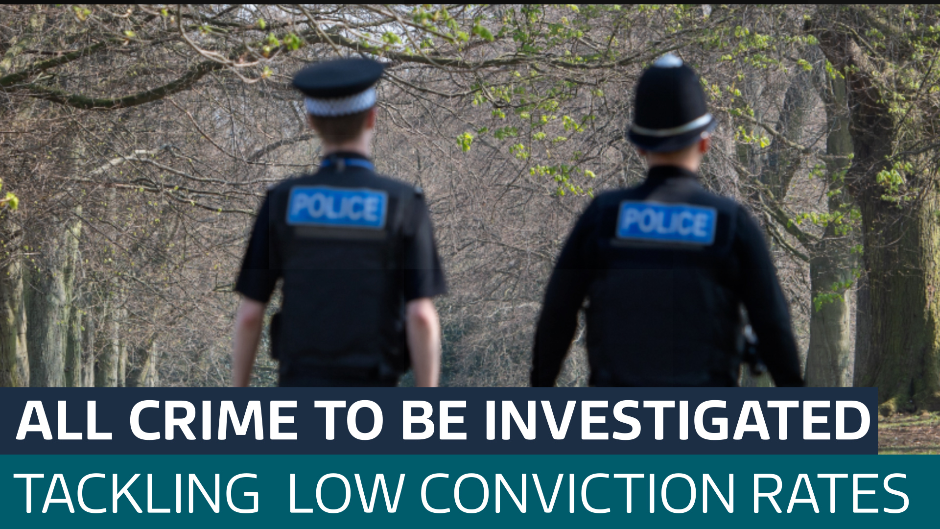 Police to investigate every crime with ‘reasonable lead’ in bid to ...