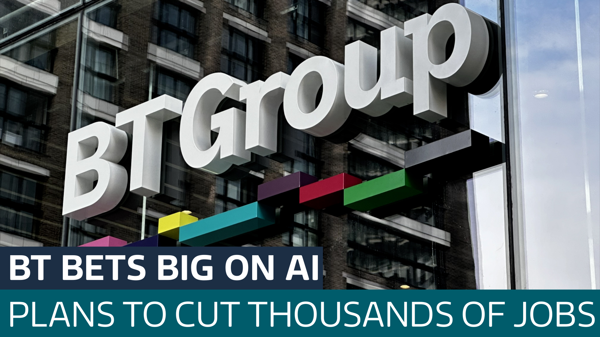 BT accelerates towards AI future with up to 55,000 job cuts - Latest ...
