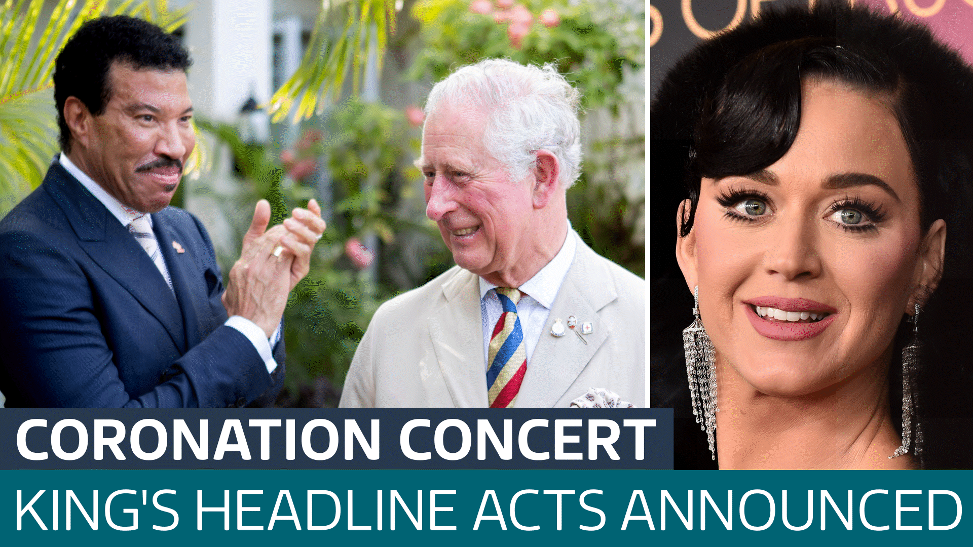 Katy Perry, Lionel Richie and Take That to perform at King Charles ...