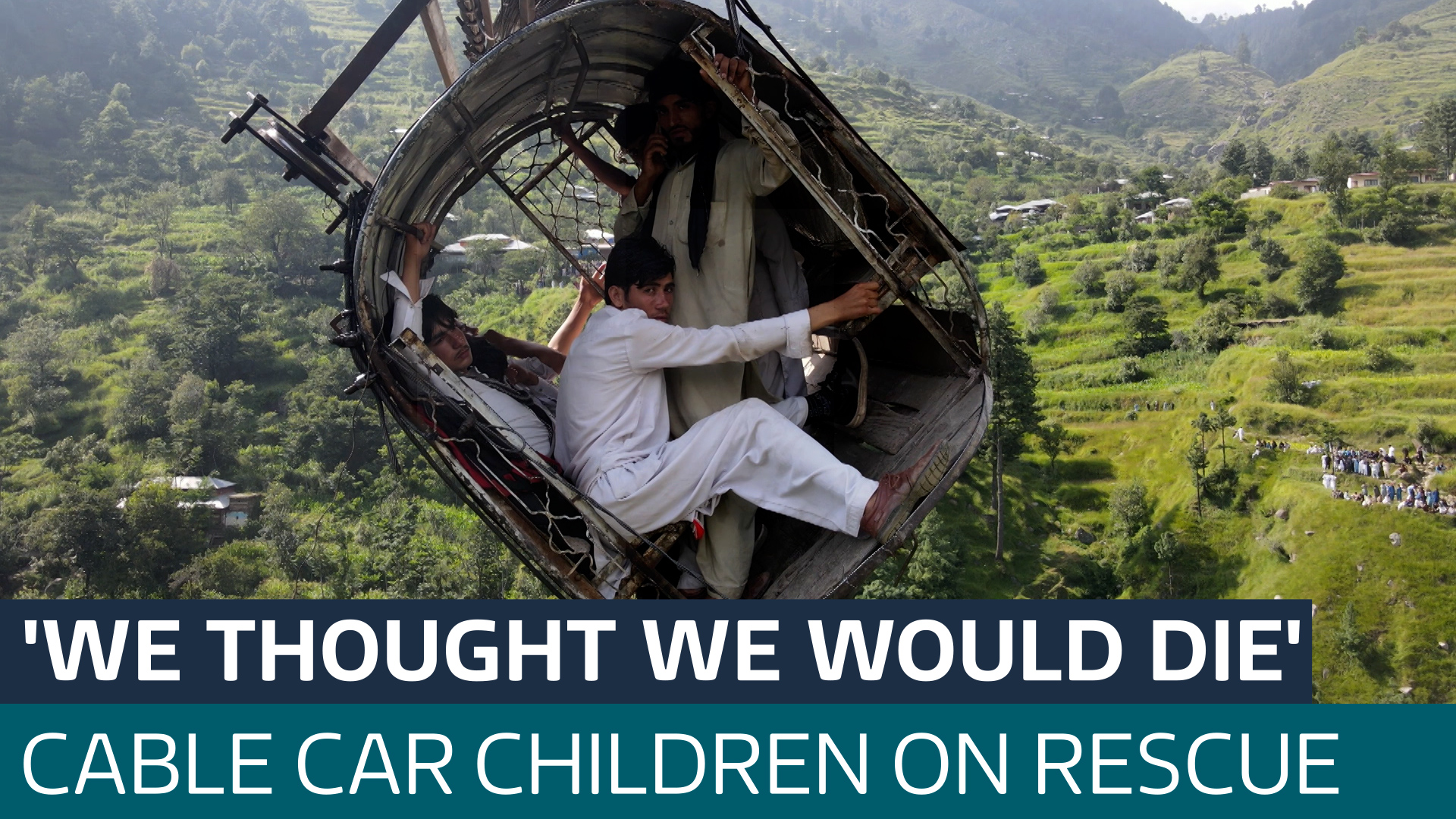 Children rescued from dangling Pakistan cable car 'feared death ...