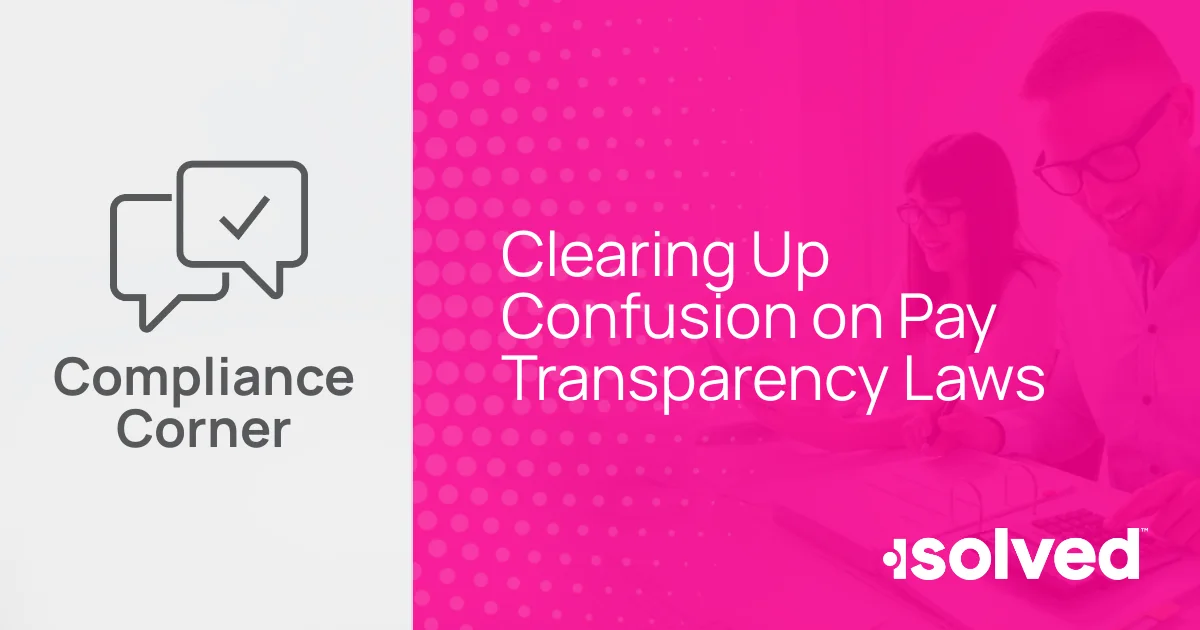 Pay Transparency Laws: What Employers Need to Know in 2025 | isolved HCM