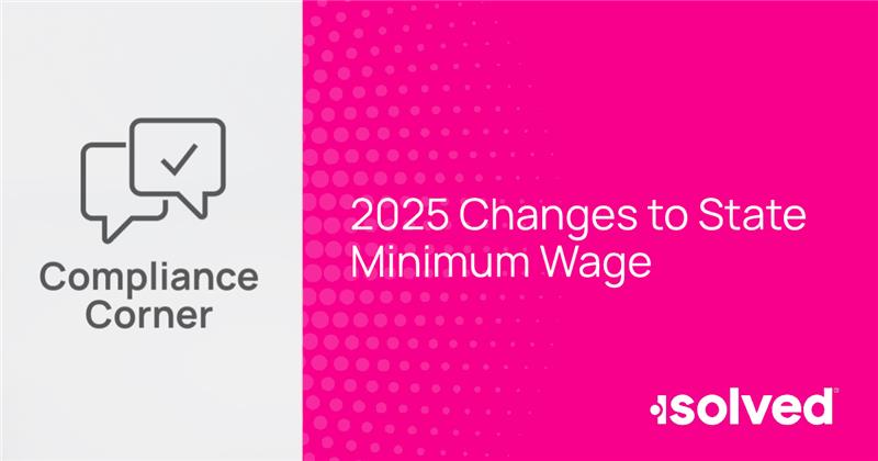 2025 Minimum Wage Changes by State: What Employers Need to Know ...