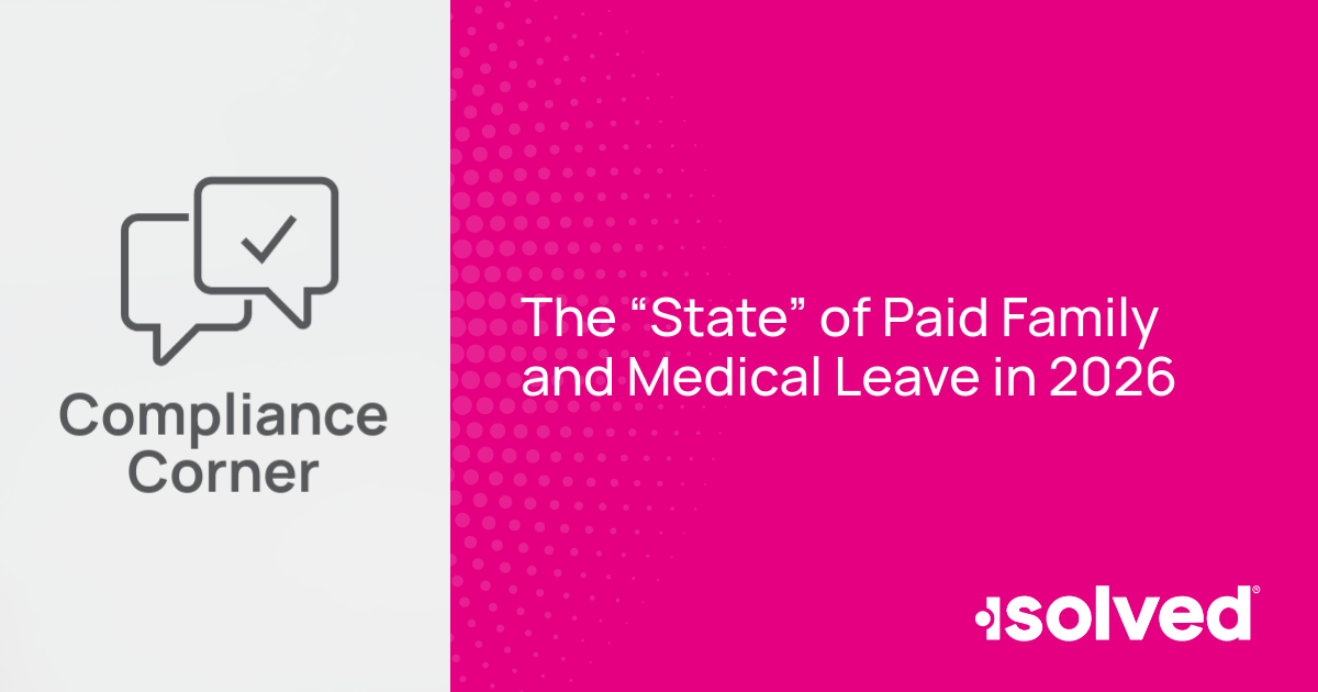 Paid Family and Medical Leave Laws by State | 2026 Compliance Insights ...