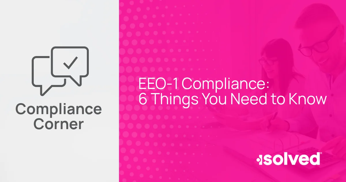 EEO-1 Compliance: 6 Key Things Employers Need to Know | isolved HCM