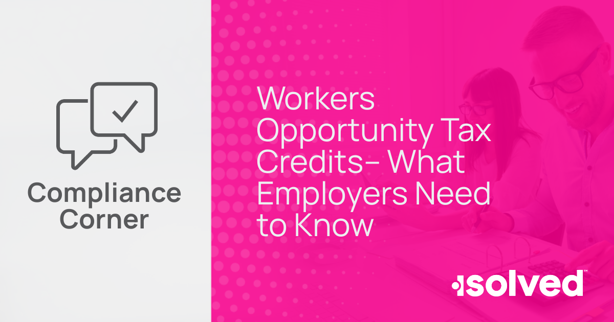 Understanding WOTC: Work Opportunity Tax Credit Explained for Employers ...