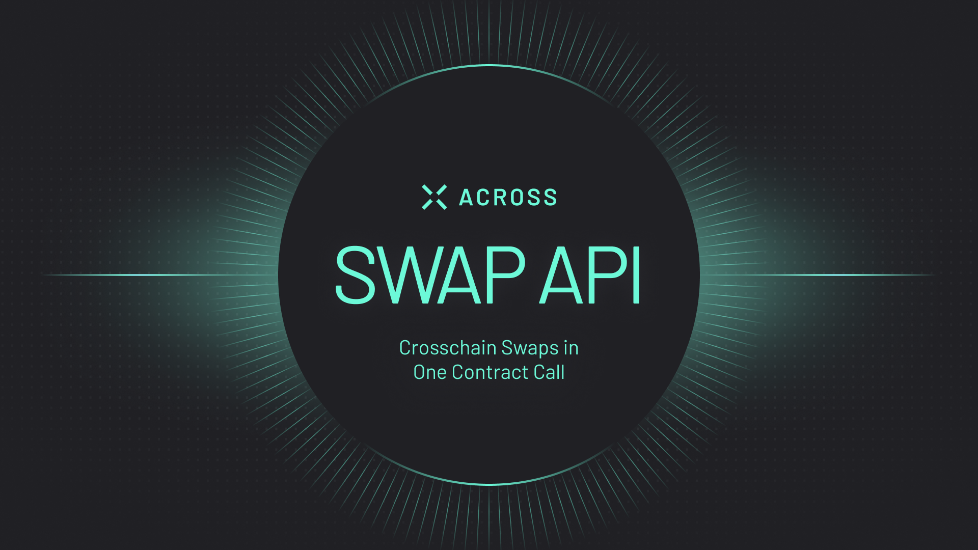 Introducing the Swap API: Crosschain Swaps in One Call | Across Protocol