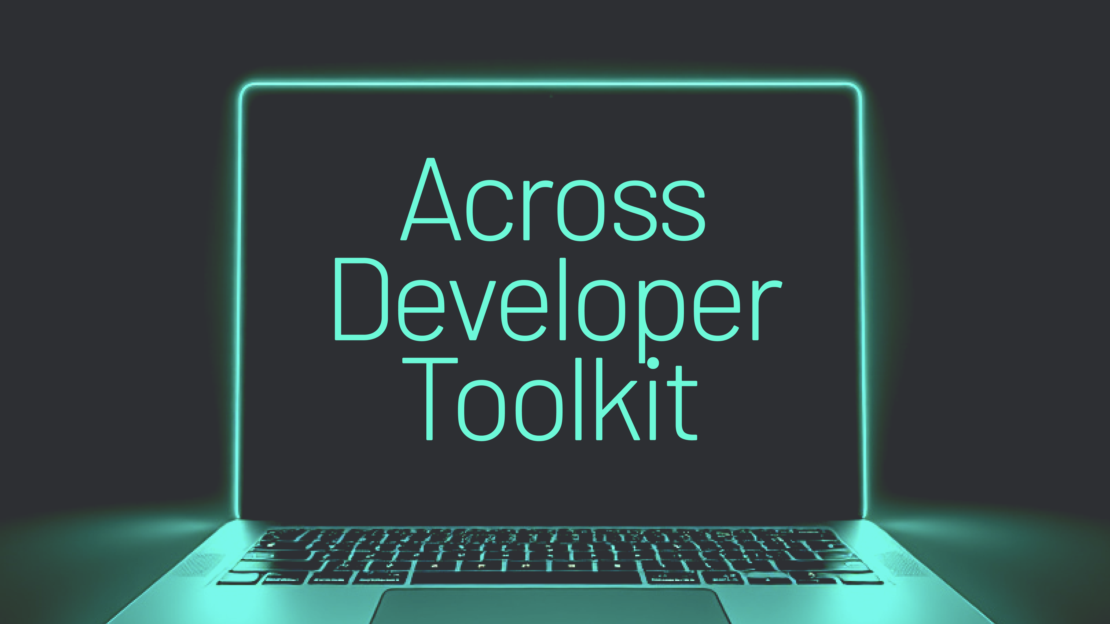 Introducing the Across Developer Toolkit: Build Native Crosschain ...