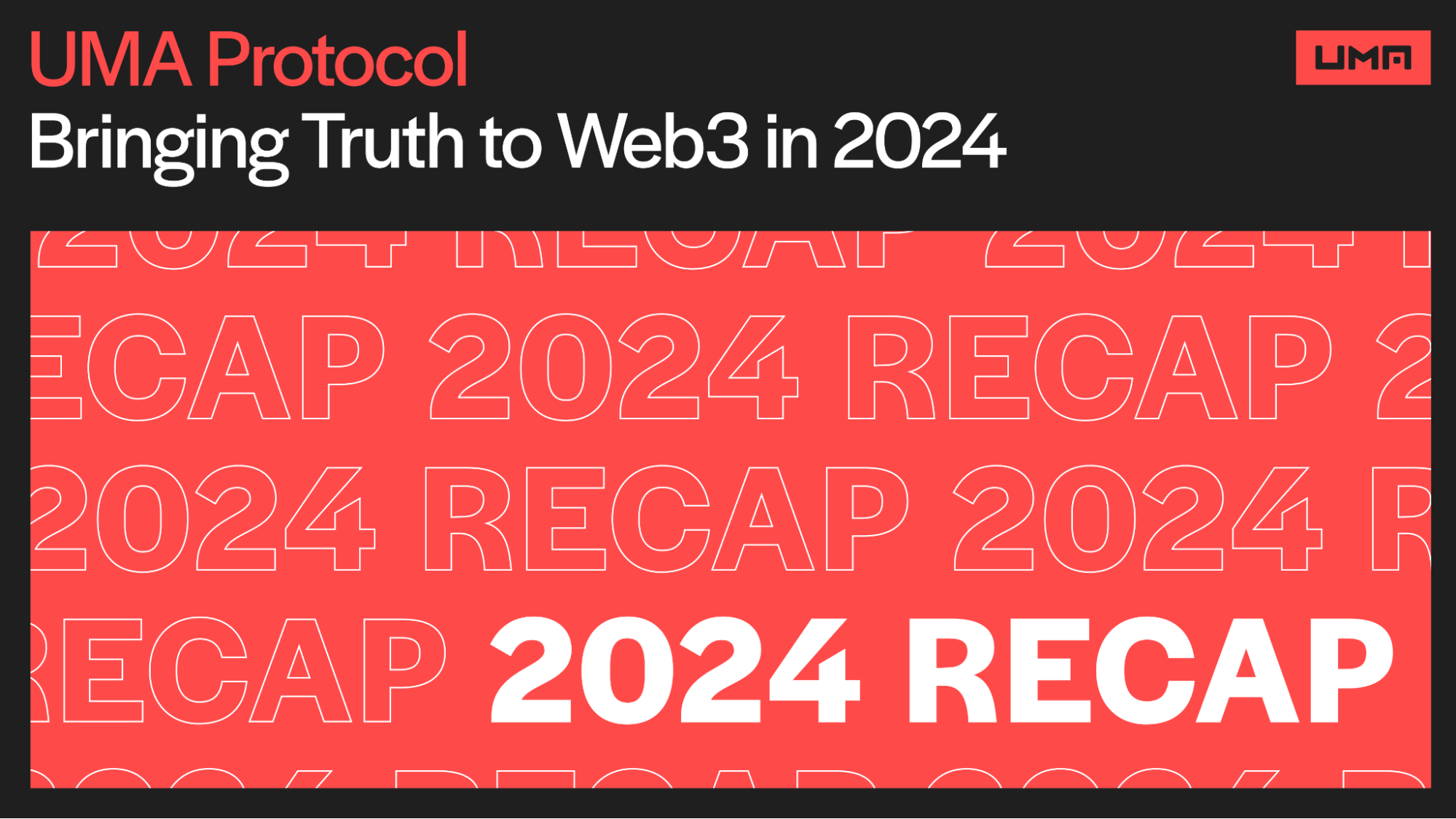 2024 in Review: Truth, Trust, and Innovation at UMA Protocol