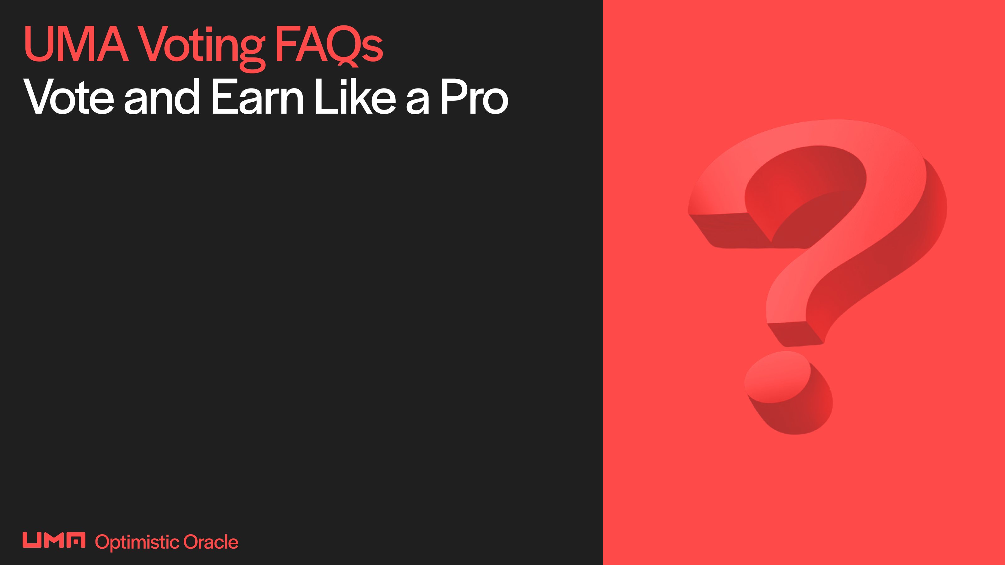 UMA Voting FAQs: Vote and Earn Like a Pro