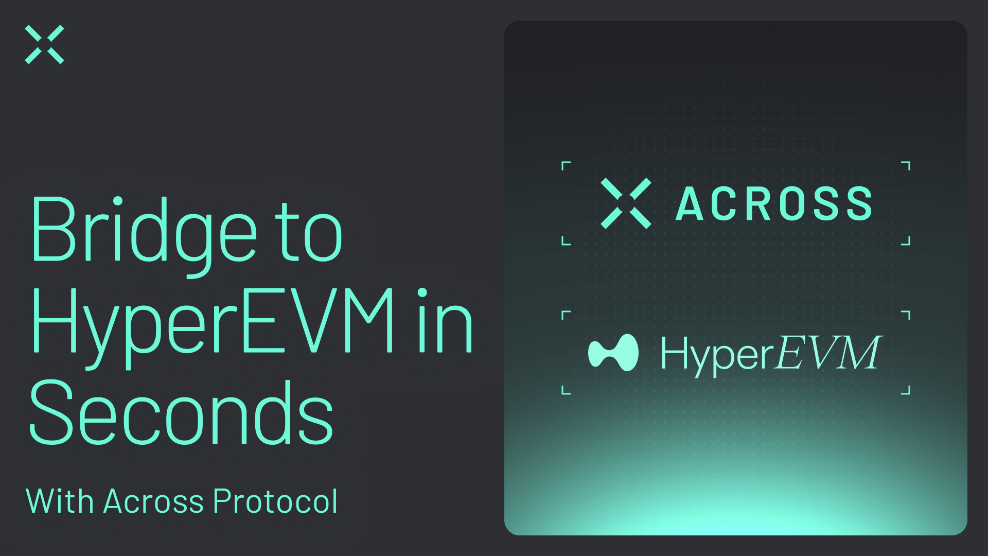 How to Bridge to HyperEVM in Seconds with Across Protocol | Across Protocol