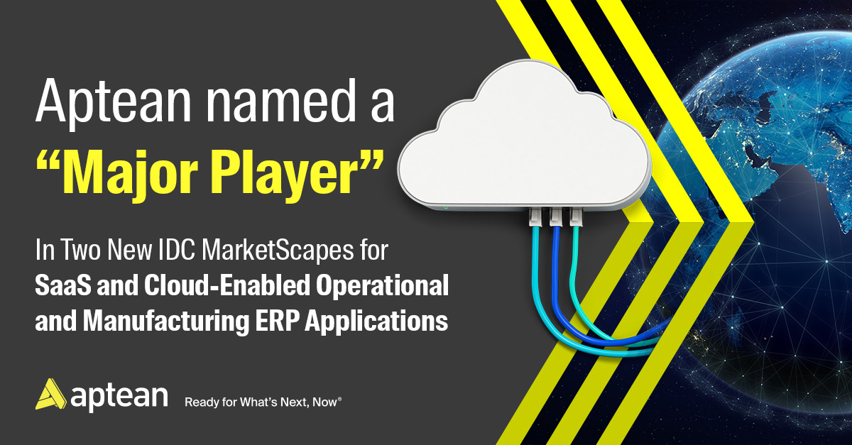 Aptean Named a Major Player in Two Separate IDC MarketScape Reports for Worldwide SaaS and Cloud ...