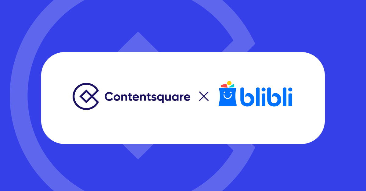 Blibli x Contentsquare x Merkle Indonesia