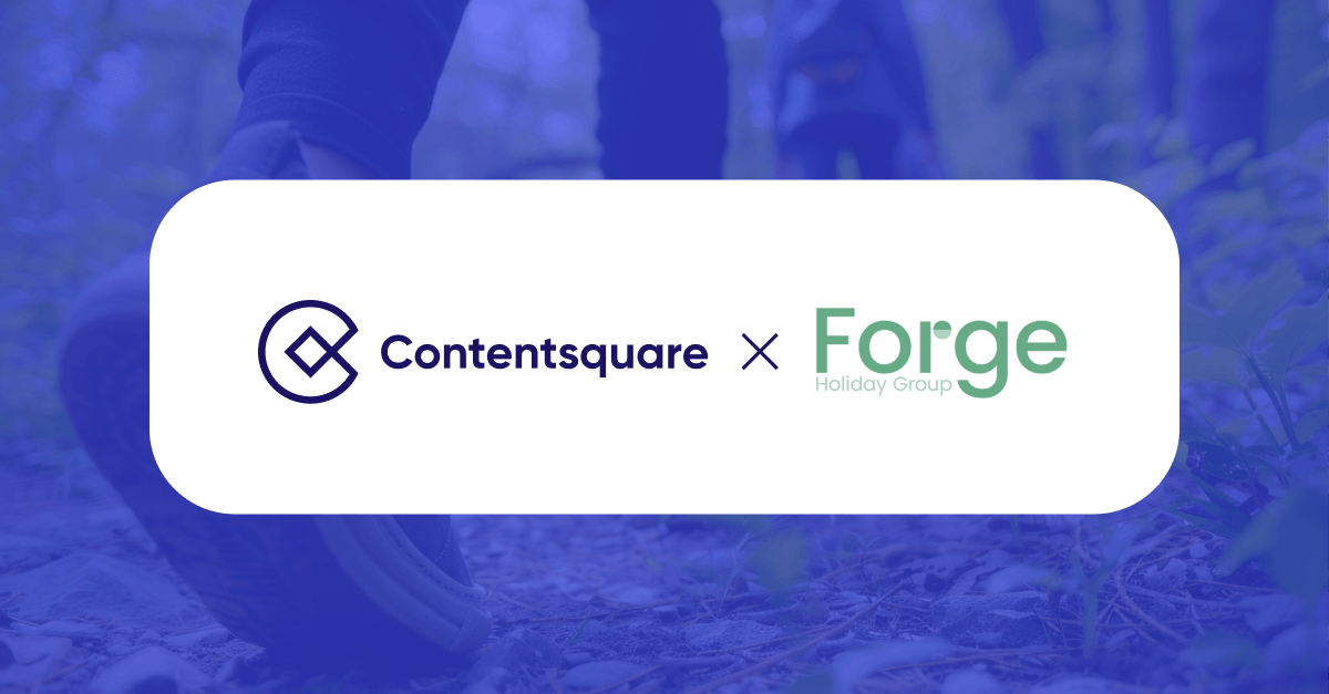 How Forge Holiday Group uses Contentsquare insights and analysis to ...