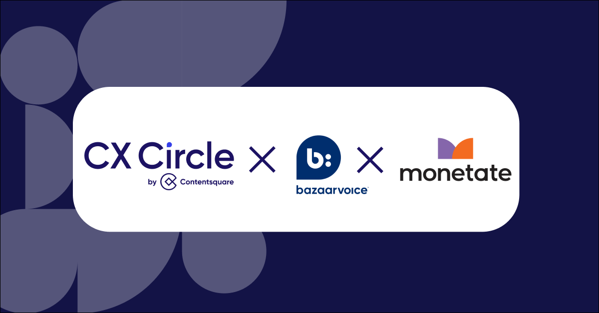 Digital Experience in the New Era: A Q&A with Bazaarvoice and Monetate - Contentsquare