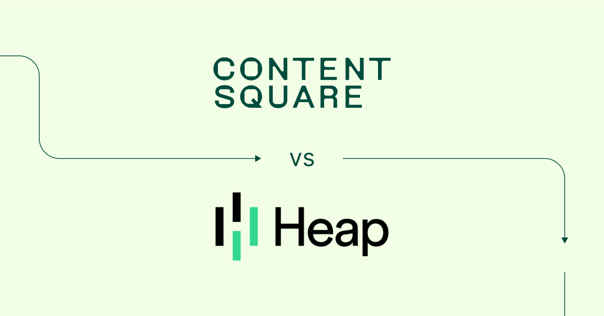 Contentsquare vs Heap: Which Platform Is Right For You?
