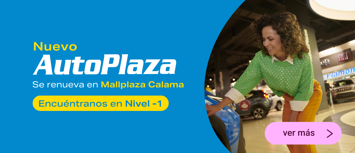 Mallplaza Calama | Visita nuestro Mall en Calama