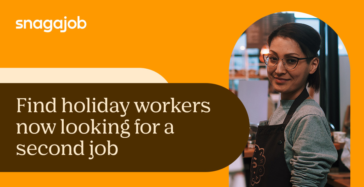 Find holiday workers now looking for a second job | Snagajob