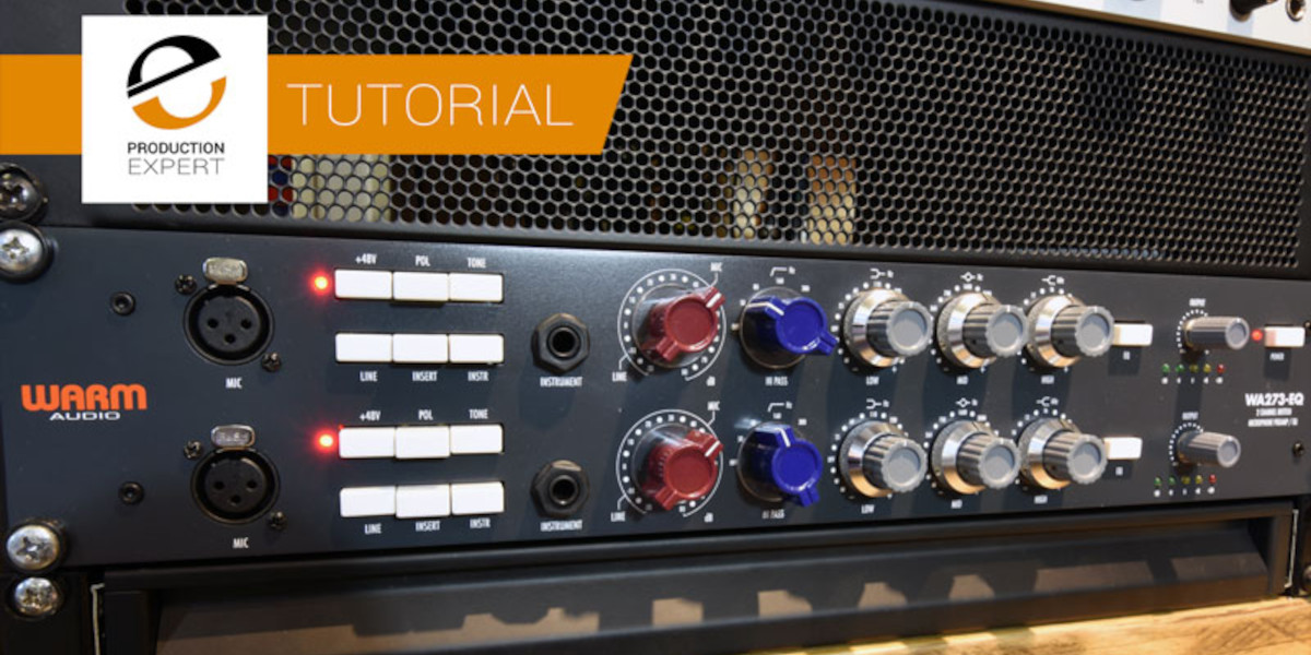 Using the Warm Audio WA273-EQ to Create A Stereo Image from A Mono ...