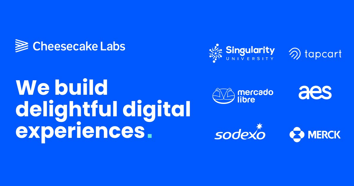 Web & Mobile App Design and Development Company | Cheesecake Labs