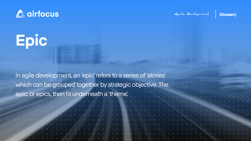 What Is An Epic? Definition and Advantages