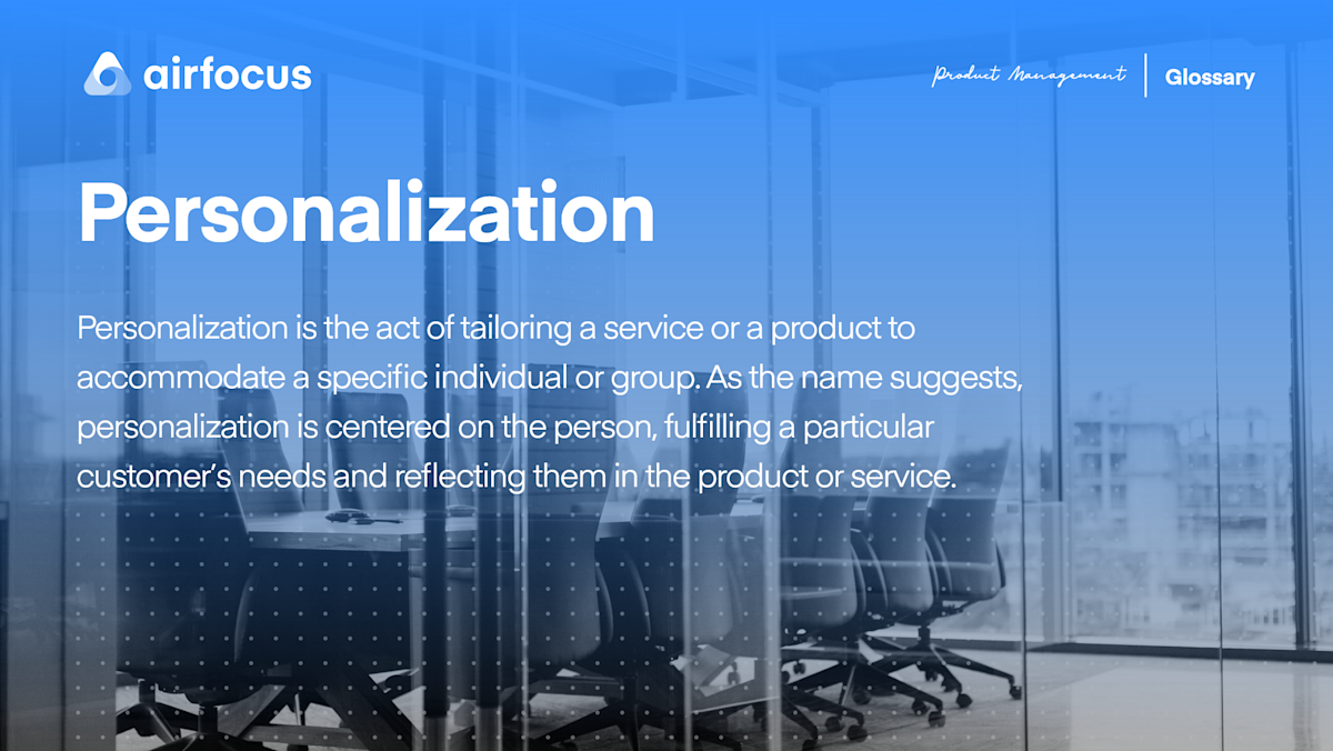 What Is Personalization? Personalization Definition and Benefits