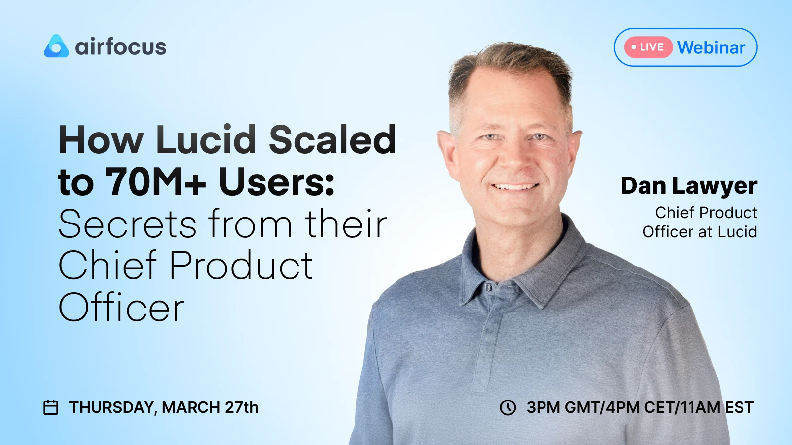 Webinar: How Lucid Scaled to 70M+ Users: Secrets From Their Chief ...
