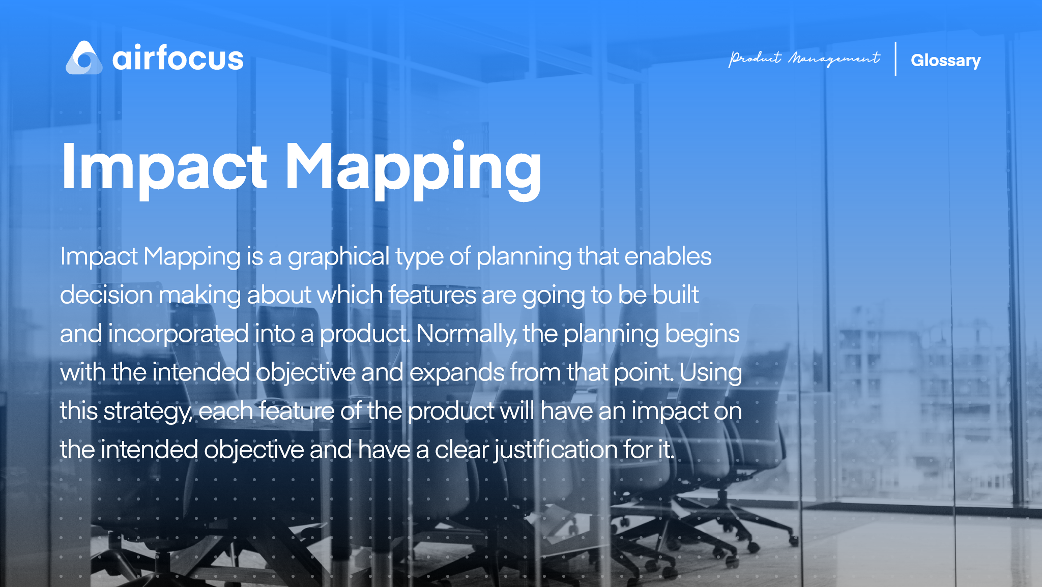 What Is Impact Mapping? Impact Mapping Definition, Usage, & FAQ | airfocus