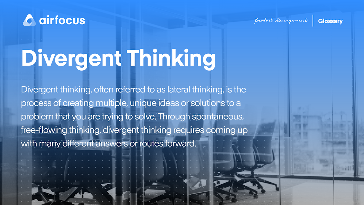 What Is Divergent Thinking? Definition and Implementation
