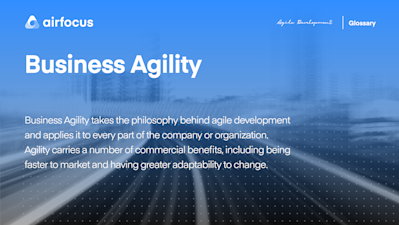 What Is Business Agility? Definition and Common Challenges & FAQ