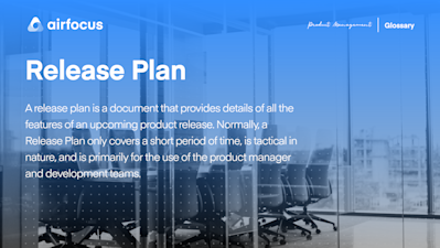 What is a Release Plan? Release Plan Definition & FAQ