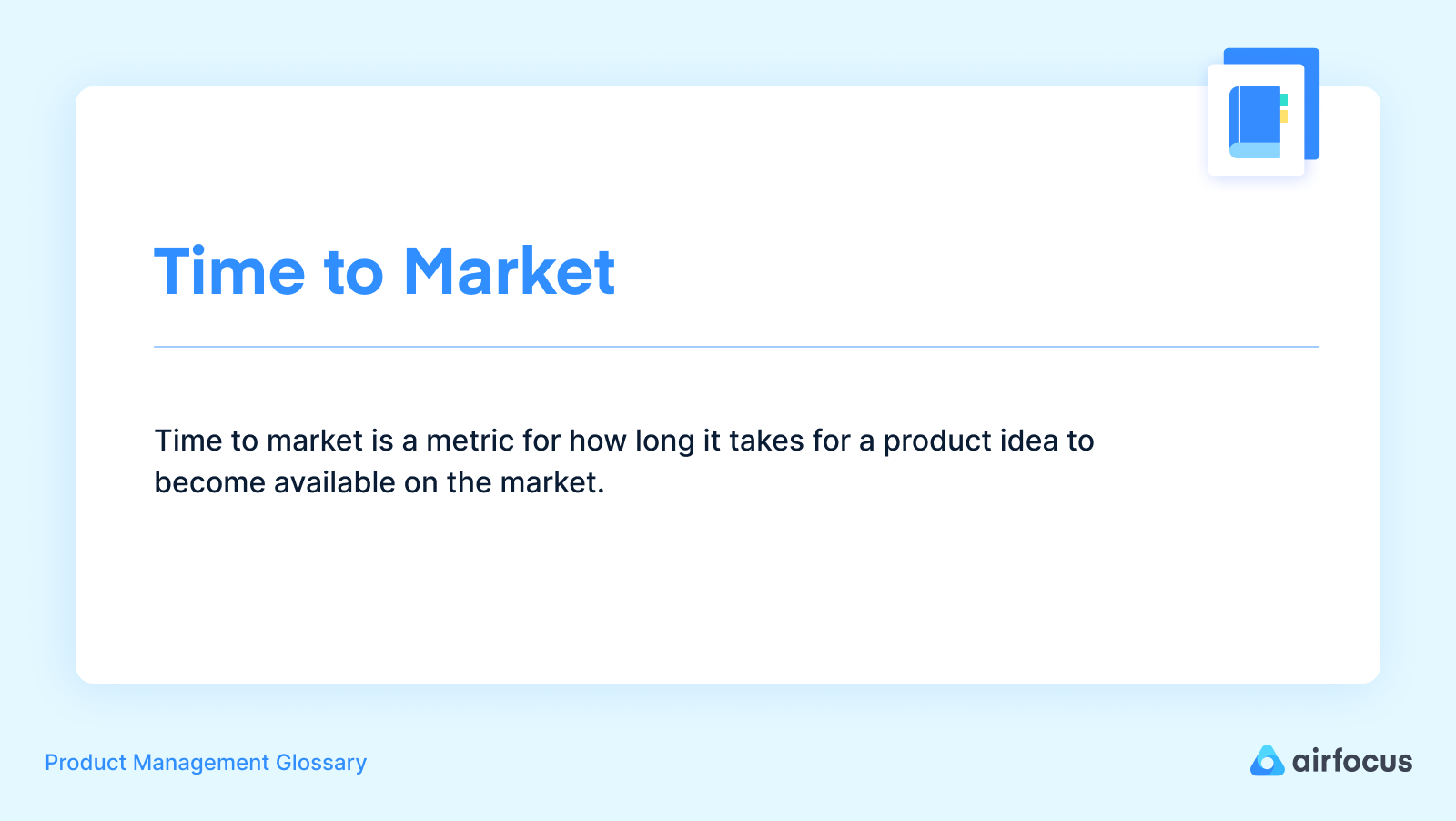 What is Time to Market? Definition, Importance and FAQs. | airfocus