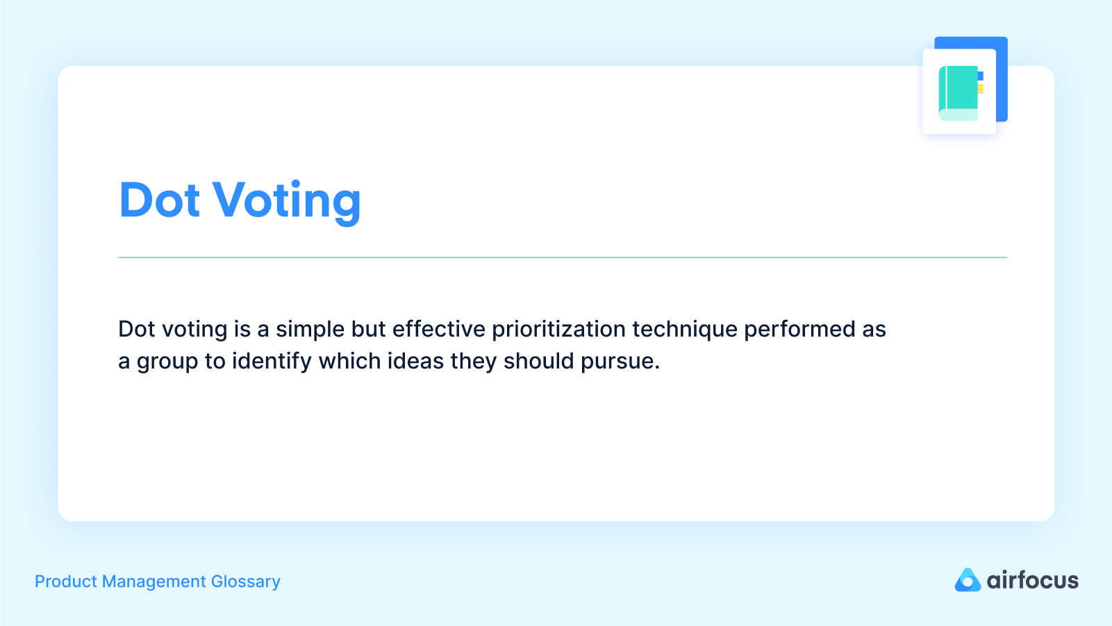 What is Dot Voting? Definition, Best Practices and FAQs.