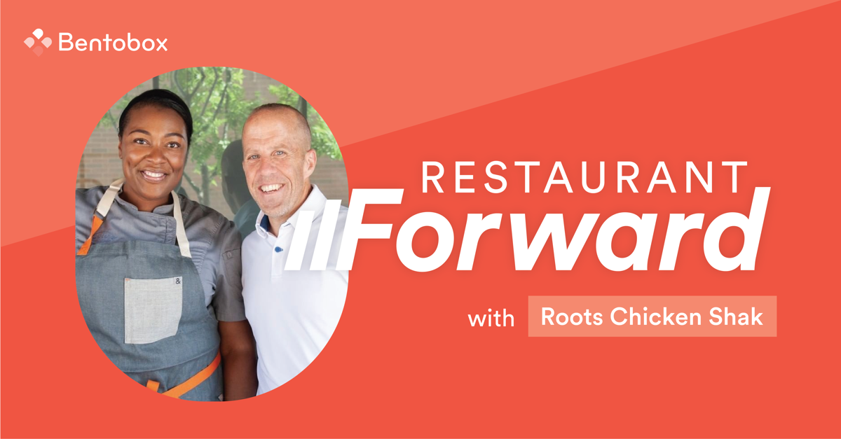 Closing the Racial and Gender Wealth Gap with Roots Chicken Shak | BentoBox