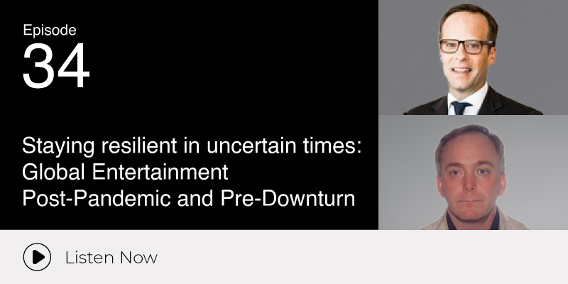 Global Entertainment Post-Pandemic and Pre-Downturn | Podcast | Corpay